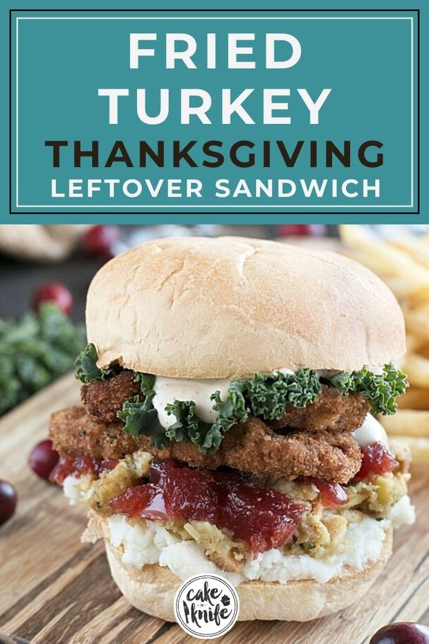 Fried Turkey Thanksgiving Leftover Sandwich | Cake 'n Knife