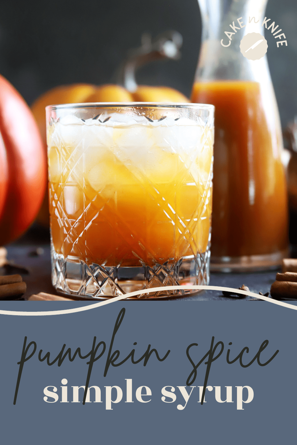 Pumpkin Spice Simple Syrup Recipe | Cake 'n Knife