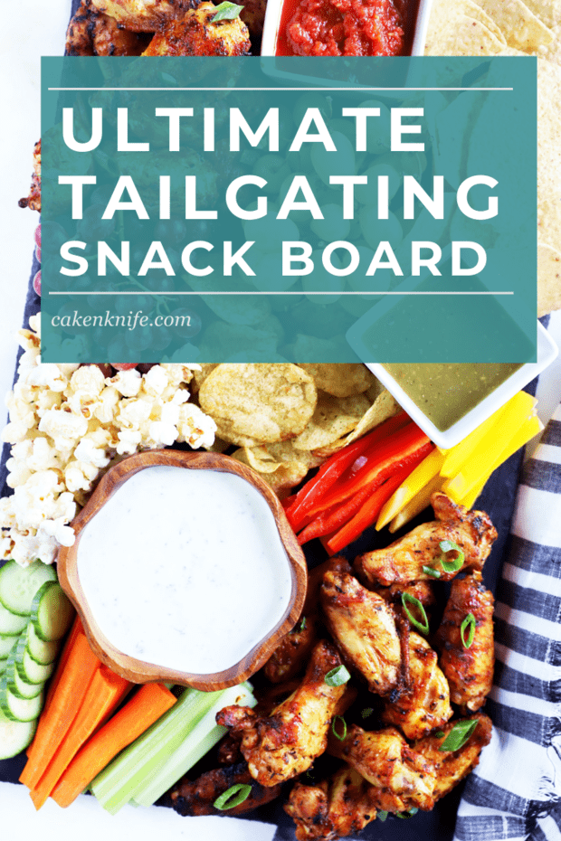 How To Make The Ultimate Tailgating Snack Board | Cake 'n Knife