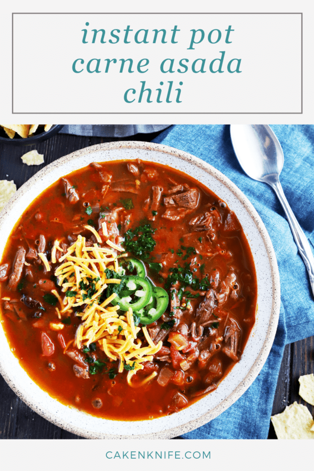 Instant Pot Carne Asada Chili Recipe | Cake 'n Knife
