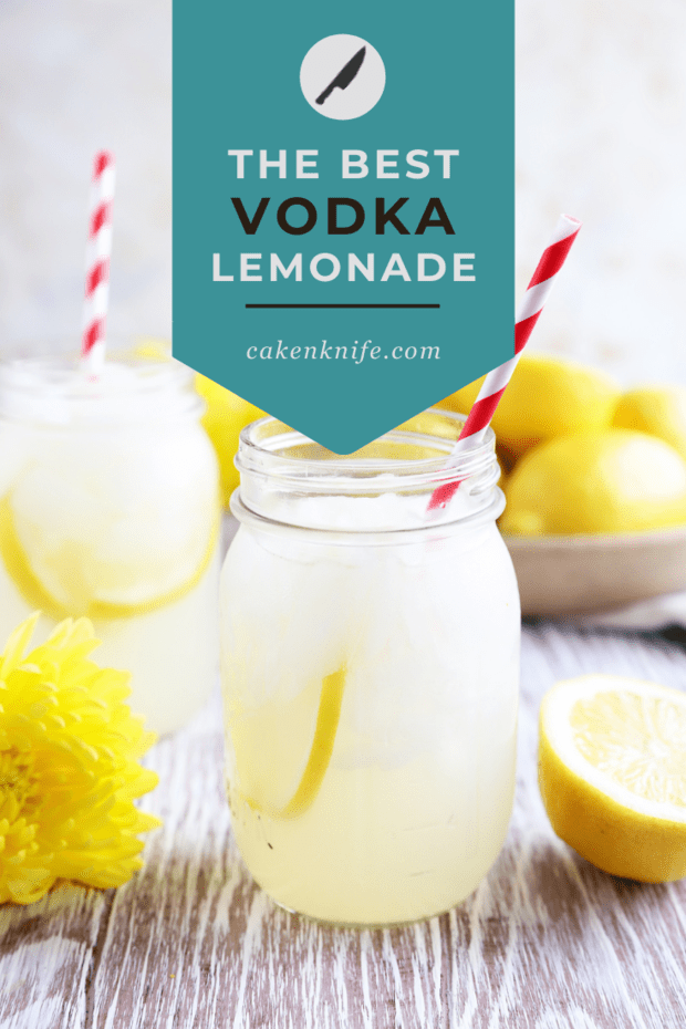 Homemade Vodka Lemonade Recipe | Cake 'n Knife