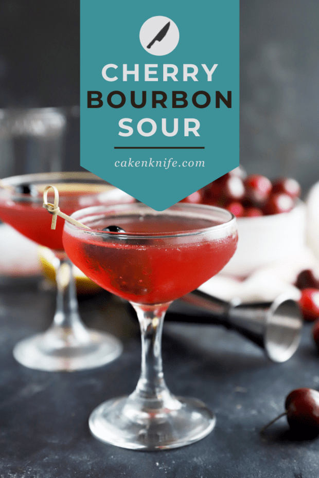 Cherry Bourbon Sour Cocktail Recipe | Cake 'n Knife