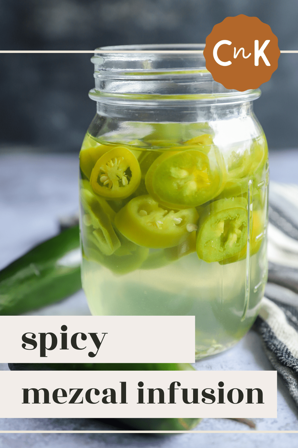 Spicy Infused Mezcal | Cake 'n Knife