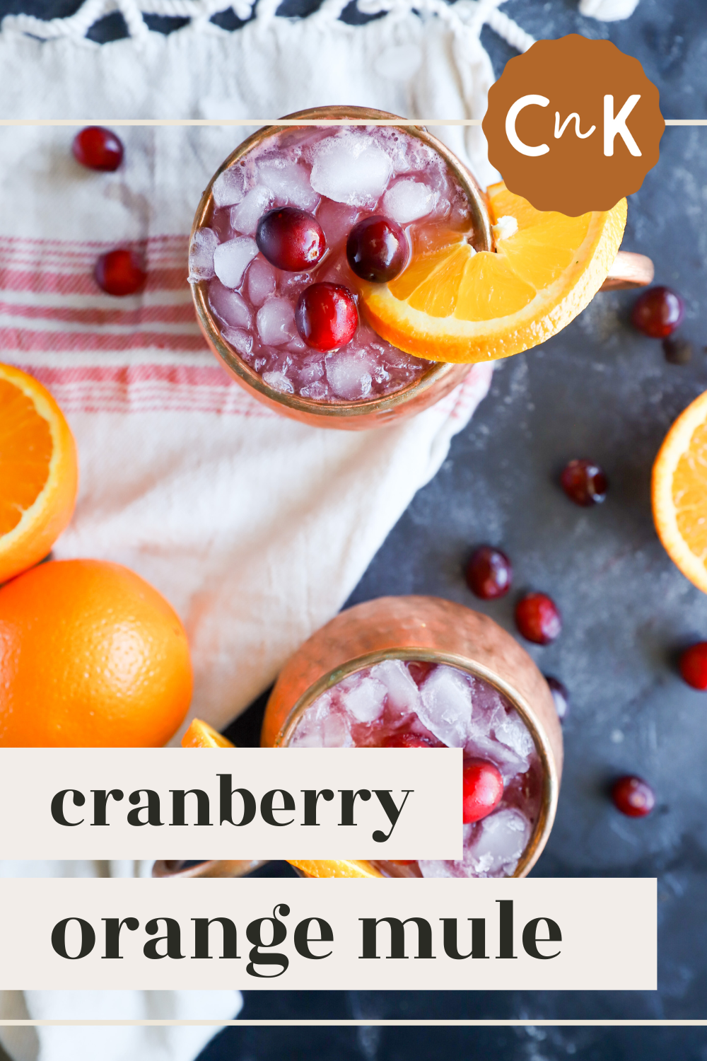 Cranberry Orange Moscow Mule | Cake 'n Knife