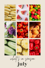 What's in Season in July (Produce Guide) | Cake 'n Knife
