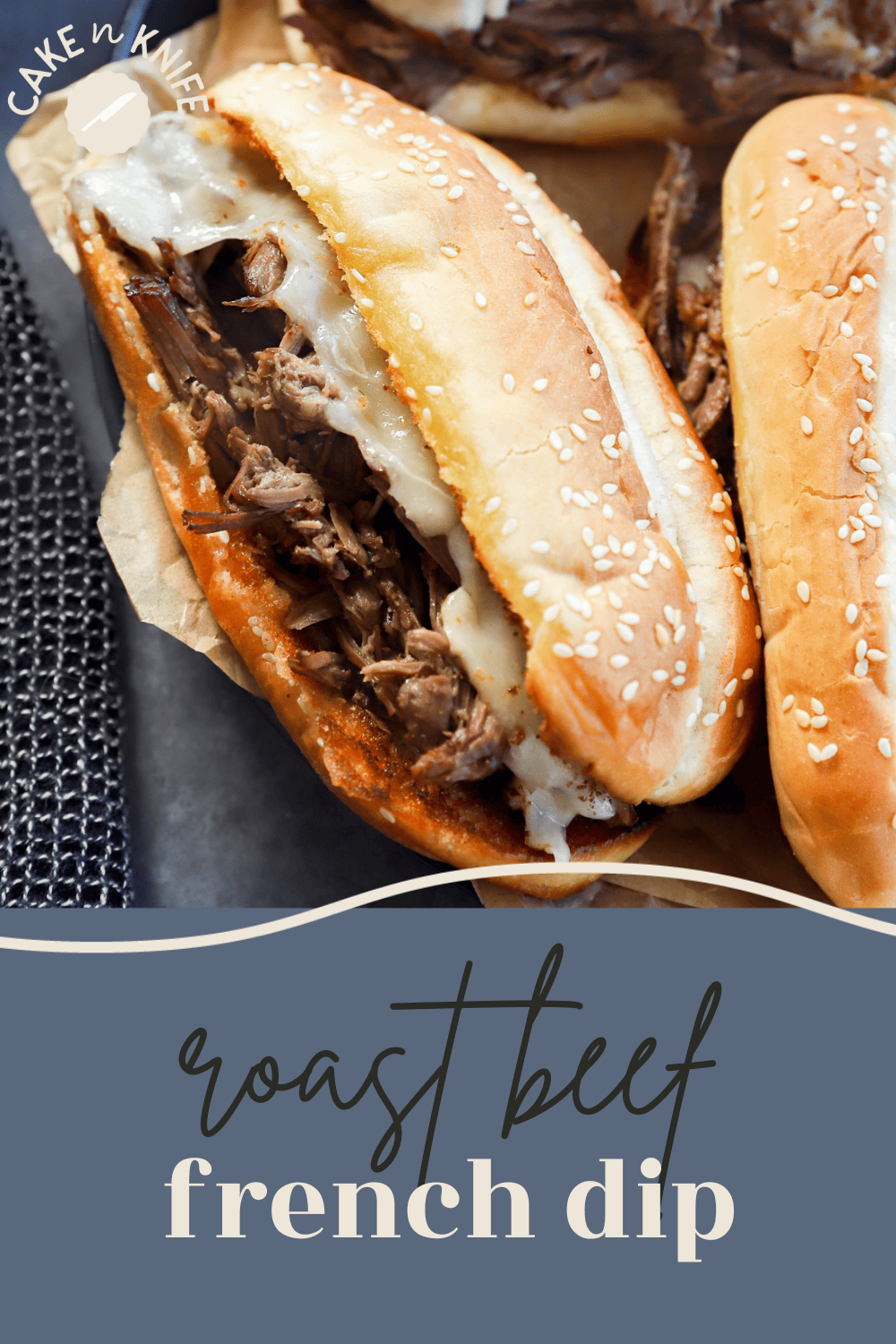 The Best French Dip Sandwich Recipe | Cake 'n Knife
