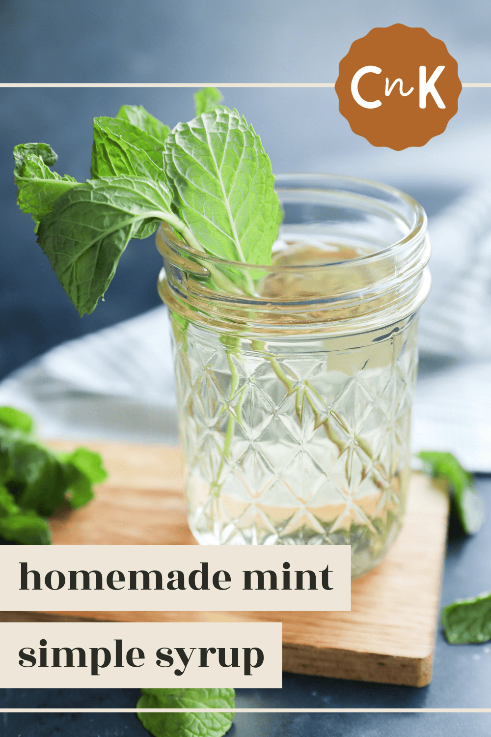 How to Make Fresh Mint Simple Syrup | Cake 'n Knife