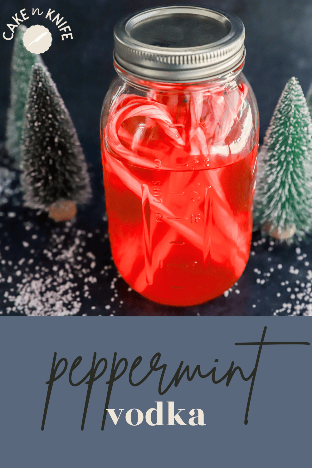 Homemade Peppermint Vodka Recipe (With Candy Canes) | Cake 'n Knife