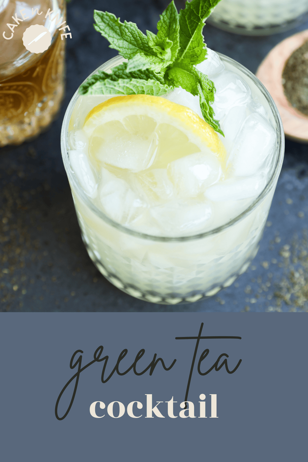 Easy Green Tea Vodka Cocktail | Cake 'n Knife