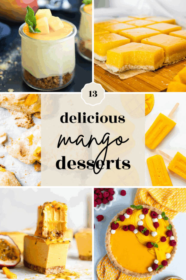 Mango Dessert Recipes: 13 Ways To Enjoy Fresh Mango | Cake 'n Knife
